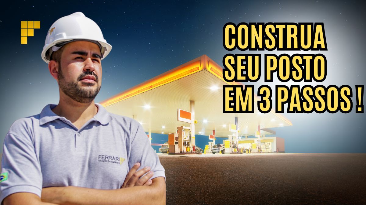 3 passos fundamentais para montar um posto de combustível!